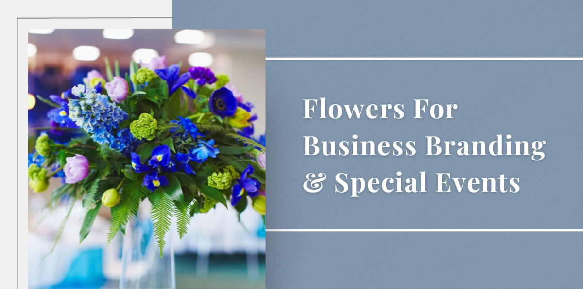 Add Elegance to Business Open Houses with Custom Flower Arrangements ...