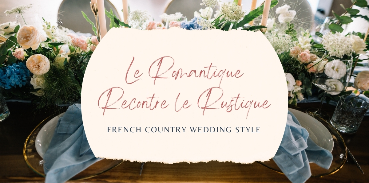 Dream Wedding Inspiration That Sweeps You Off to the French Countryside ...