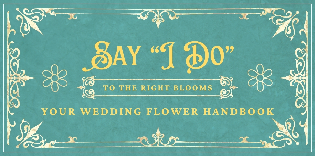 No Flower Left Unturned: Your Wedding Floral Cheat Sheet - Walter Knoll ...